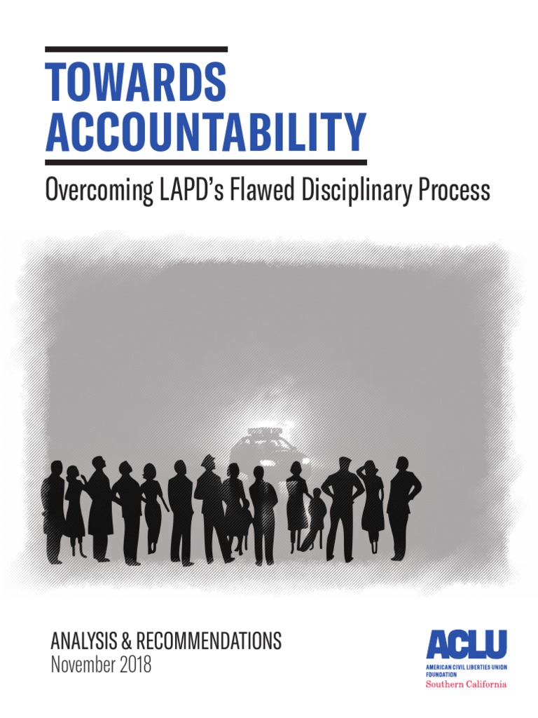Accountability Towards: Overcoming LAPD's Flawed Disciplinary Process ...