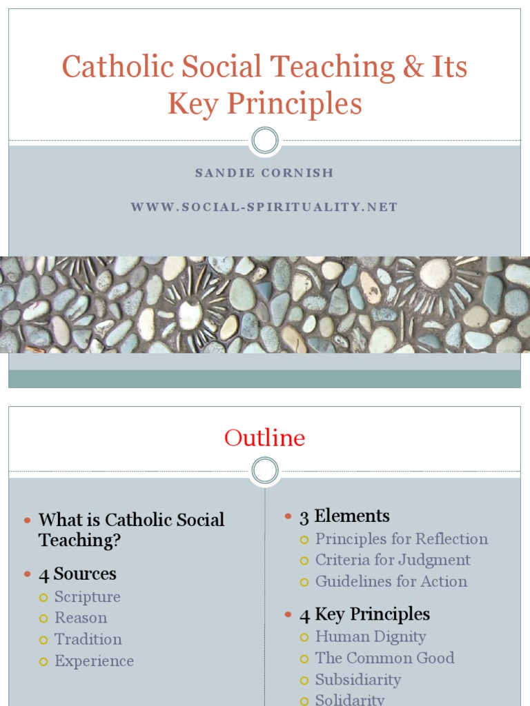 Catholic Social Teaching & Its Key Principles: Sandie Cornish | PDF ...