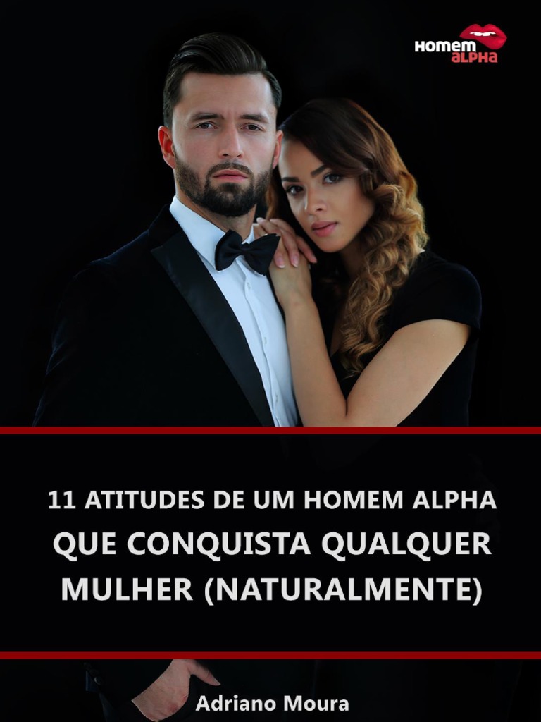 Macho Alpha: entenda suas principais características e atitudes ...