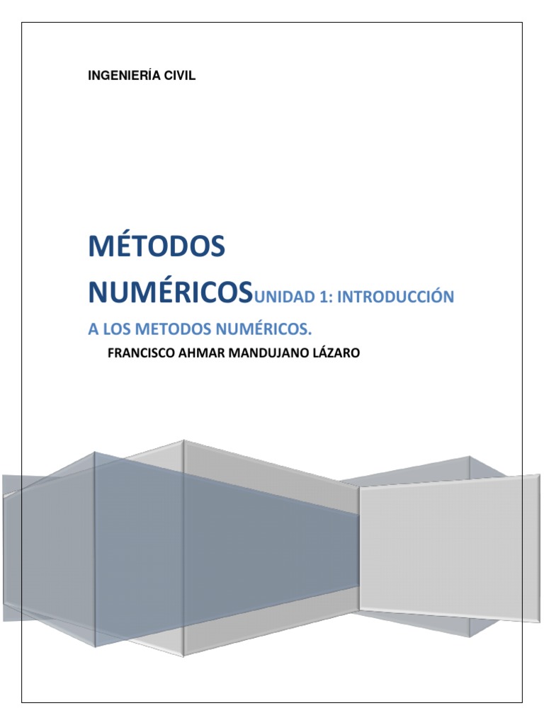 Metodos Numéricos - Unidad 1 | PDF | Análisis numérico | Números