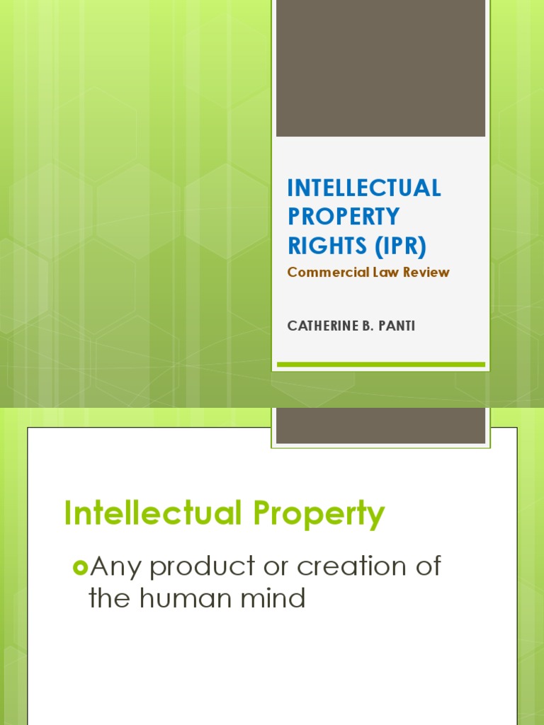 Intellectual Property Rights (Ipr) : Commercial Law Review | PDF ...