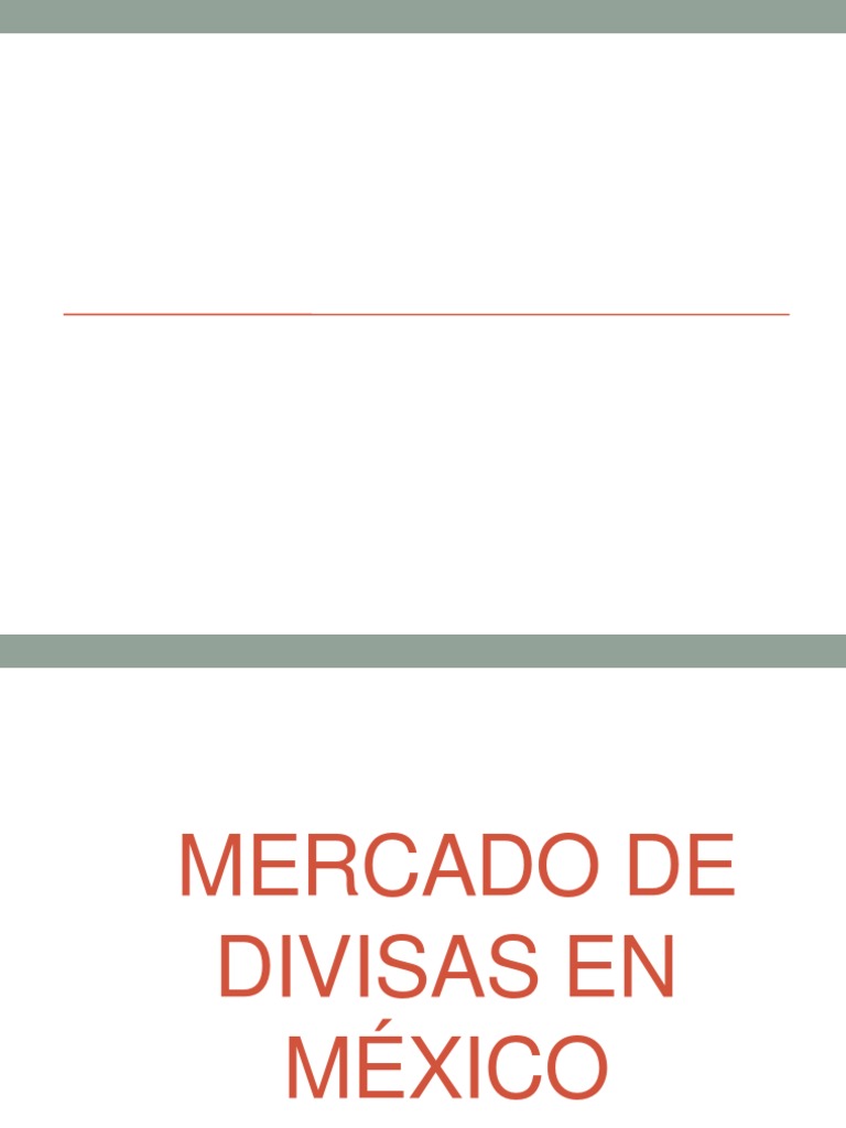 Mercado de Divisas en Mexico | PDF | Política | Ciencias sociales