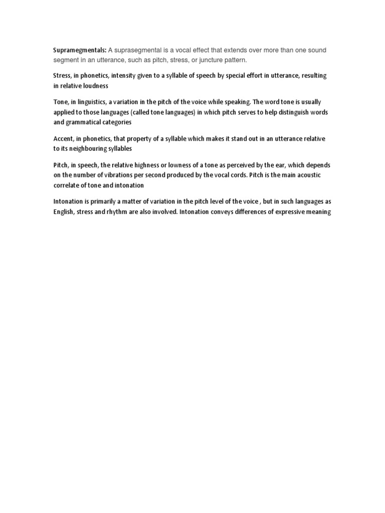 A Suprasegmental Is A Vocal Effect That Extends Over More Than One ...