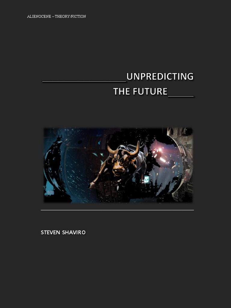 Unpredicting The Future - Steven Shaviro | PDF | Household Debt | Debt