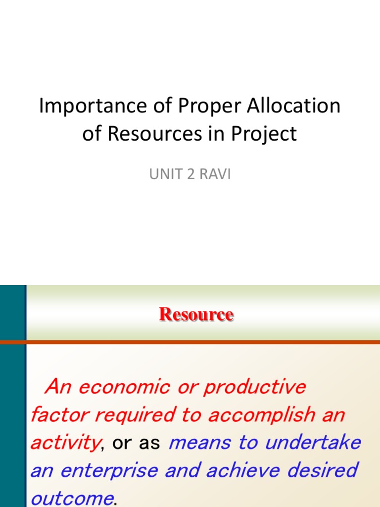 Proper Resource Allocation for Project Success | PDF | Resource ...