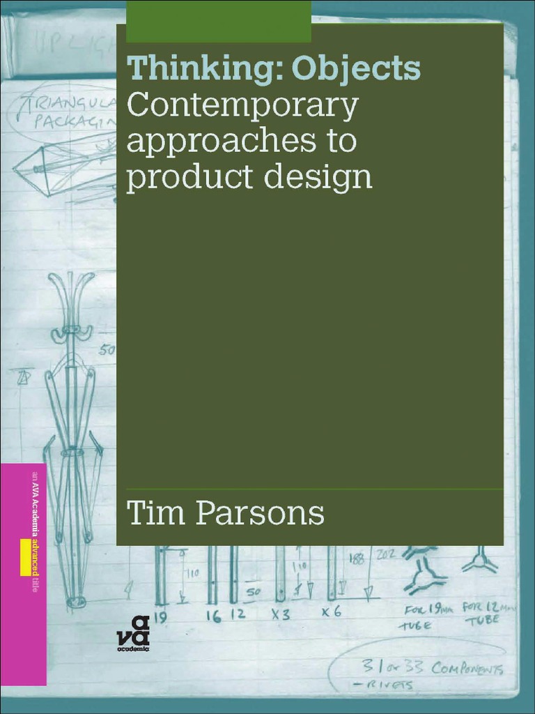 Thinking Objects Tim Parsons 2009 PDF | PDF | Aesthetics | Design