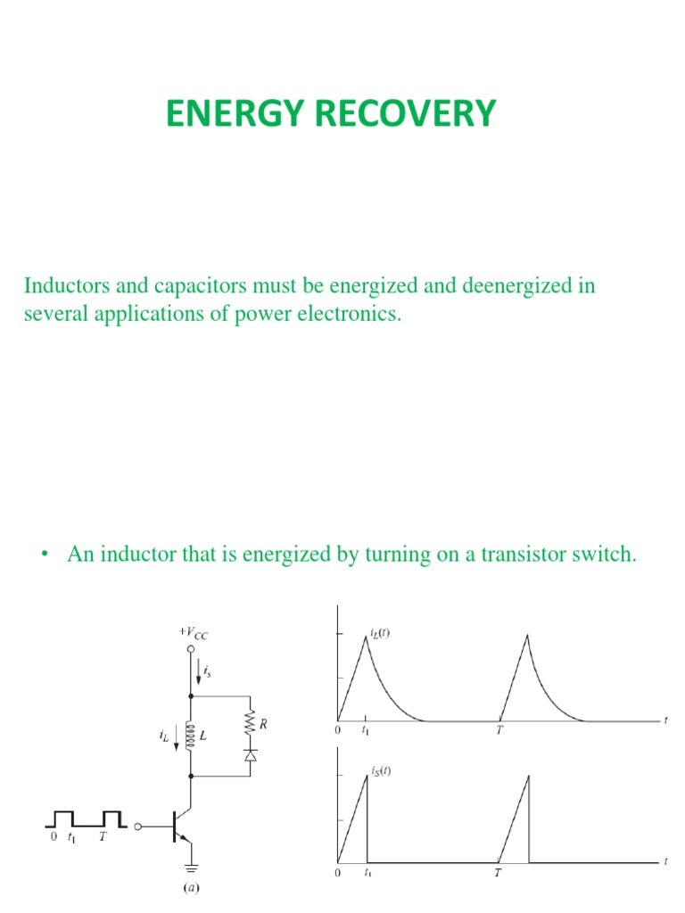 Energy Recovery: Inductors and Capacitors Must Be Energized and ...