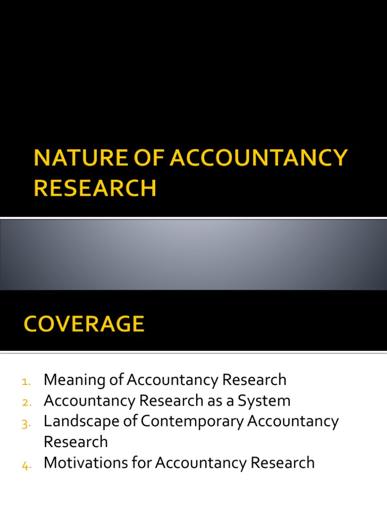 Nature of Accountancy Research 1 | PDF | Accounting | Audit