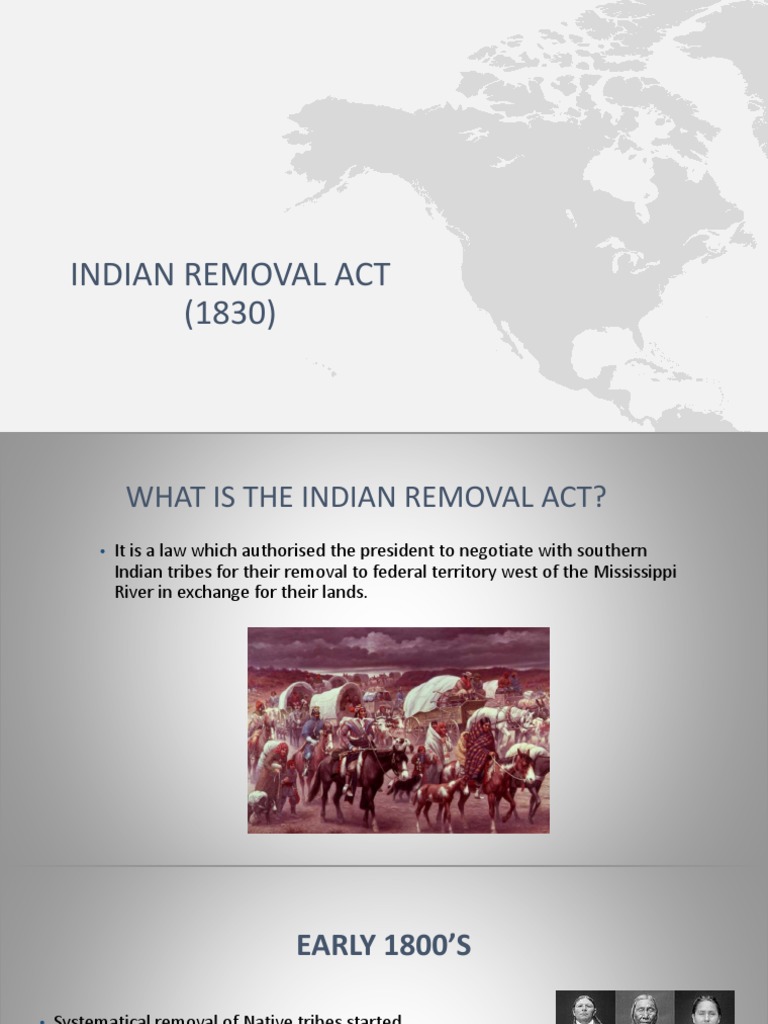 Indian Removal Act (1830) | PDF | Former Regions And Territories Of The ...