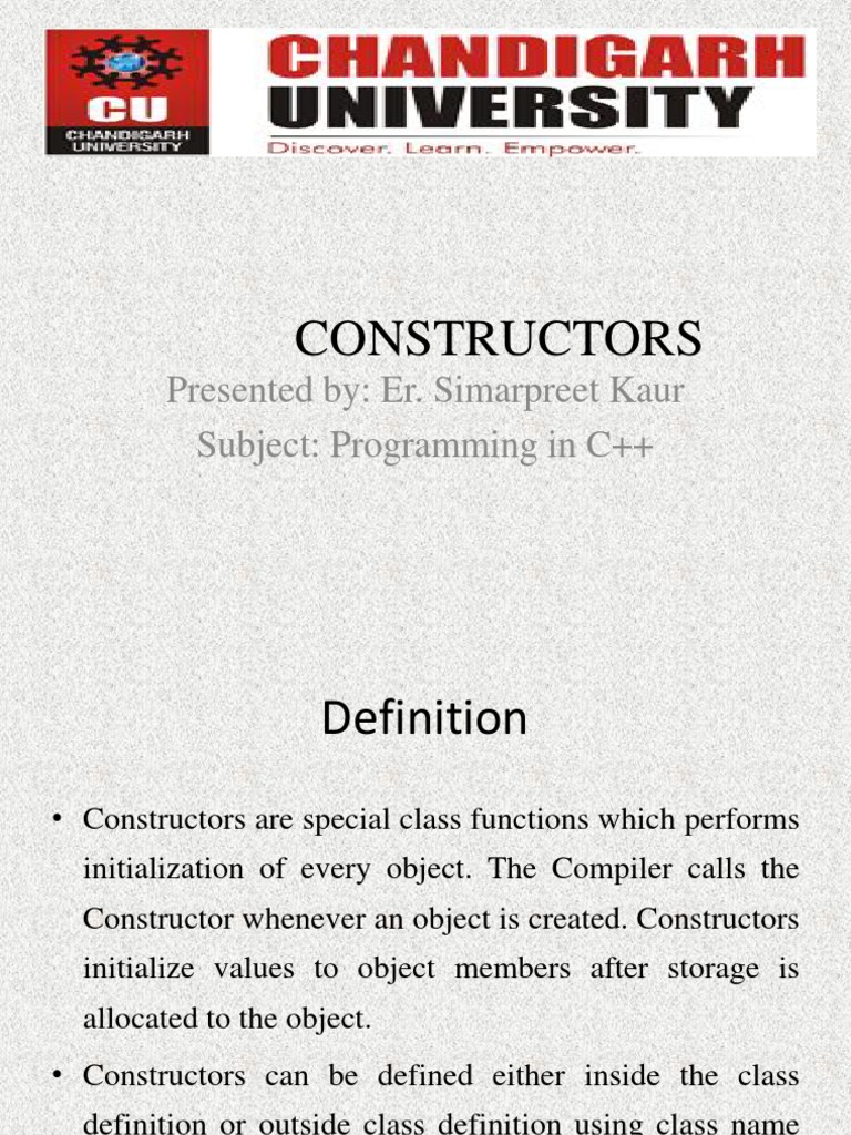 Constructors: Presented By: Er. Simarpreet Kaur Subject: Programming in ...
