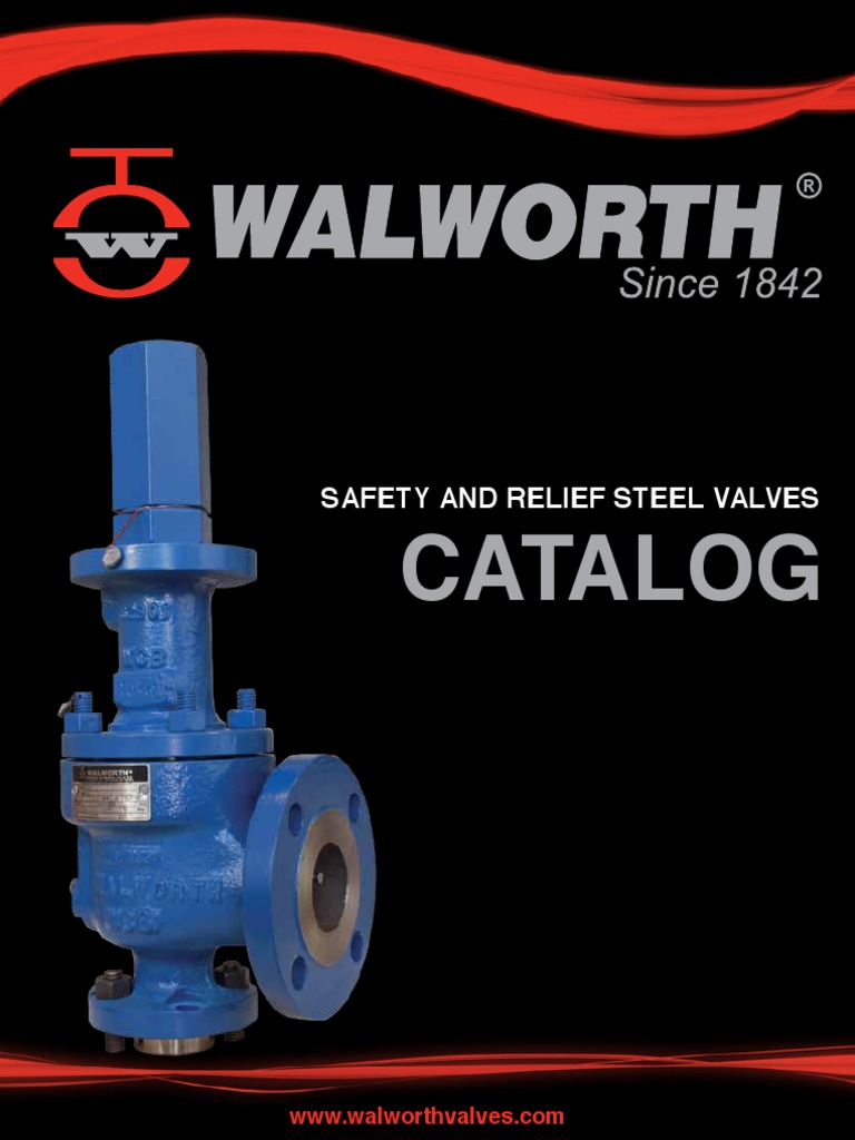 Walworth Valves Safety and Relief Valve Catalog | PDF | Valve | Iso 9000