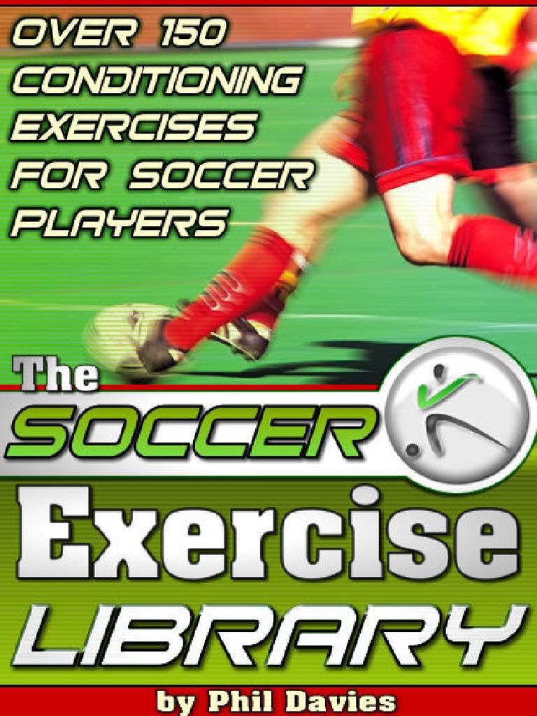 Soccer Exercise Library PDF | PDF | Anatomical Terms Of Motion ...