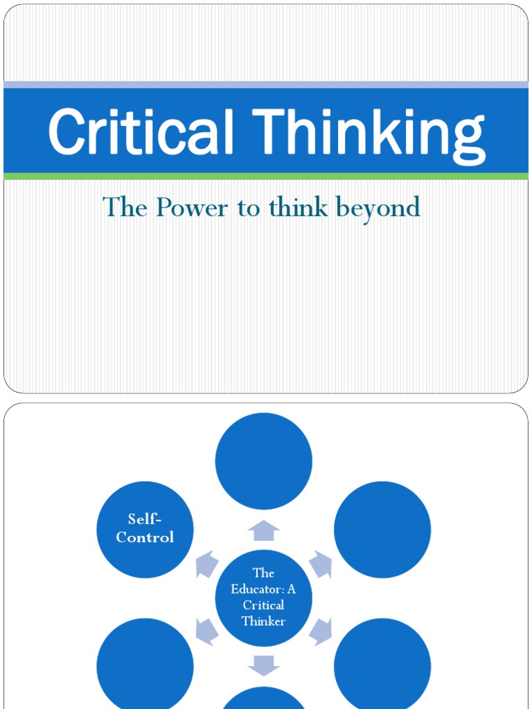 Critical Thinking The Power To Think Beyond | PDF | Critical Thinking ...