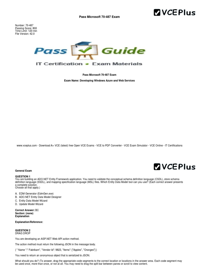 Pass Microsoft 70-487 Exam: Number: 70-487 Passing Score: 800 Time Limit: 120 Min File Version ...