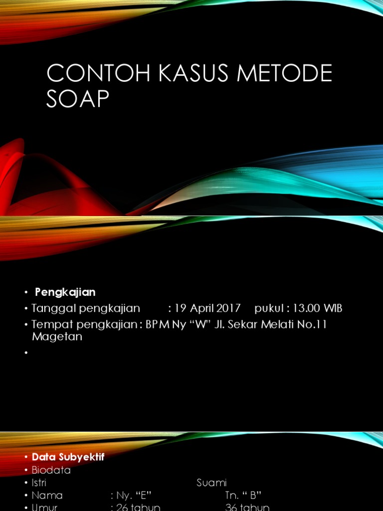 Contoh Kasus Metode SOAP Kehamilan | PDF