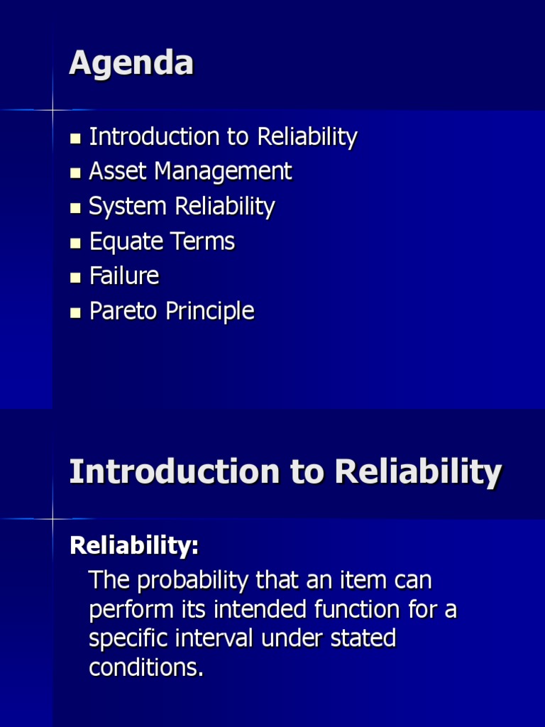 Agenda: Introduction To Reliability Asset Management System Reliability ...