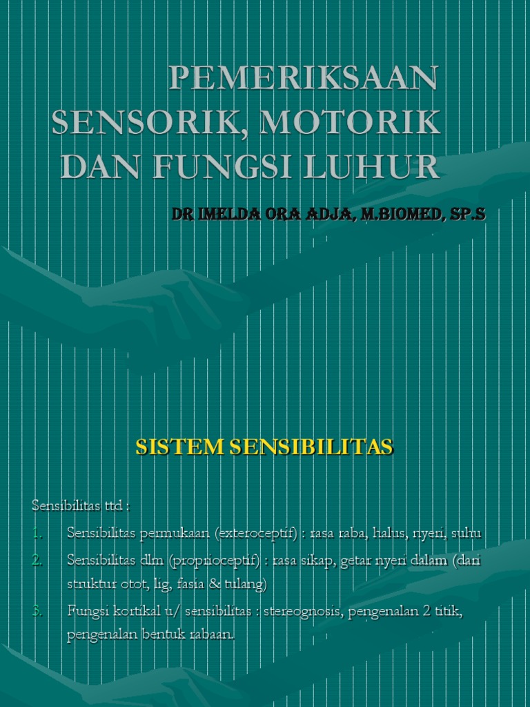 Pemeriksaan Sensorik Motorik Fungsi Luhur | PDF