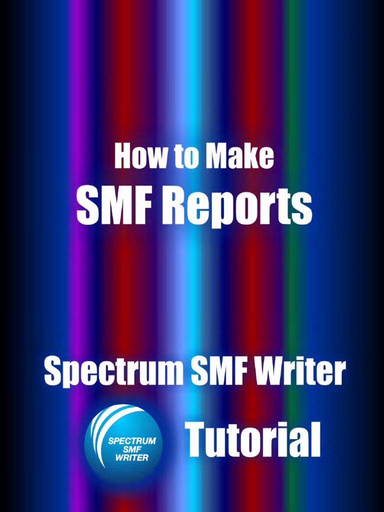 How To Make SMF Report | PDF | Input/Output | Spreadsheet