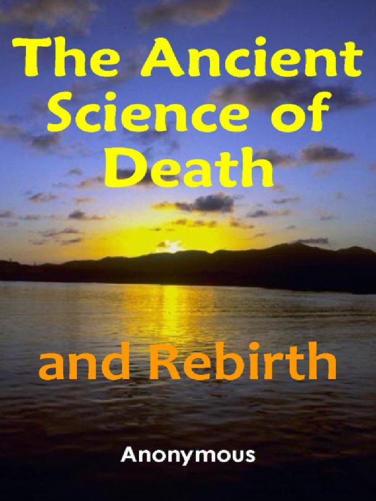 Ancient Science of Death and Rebirth | PDF | Cardiopulmonary ...