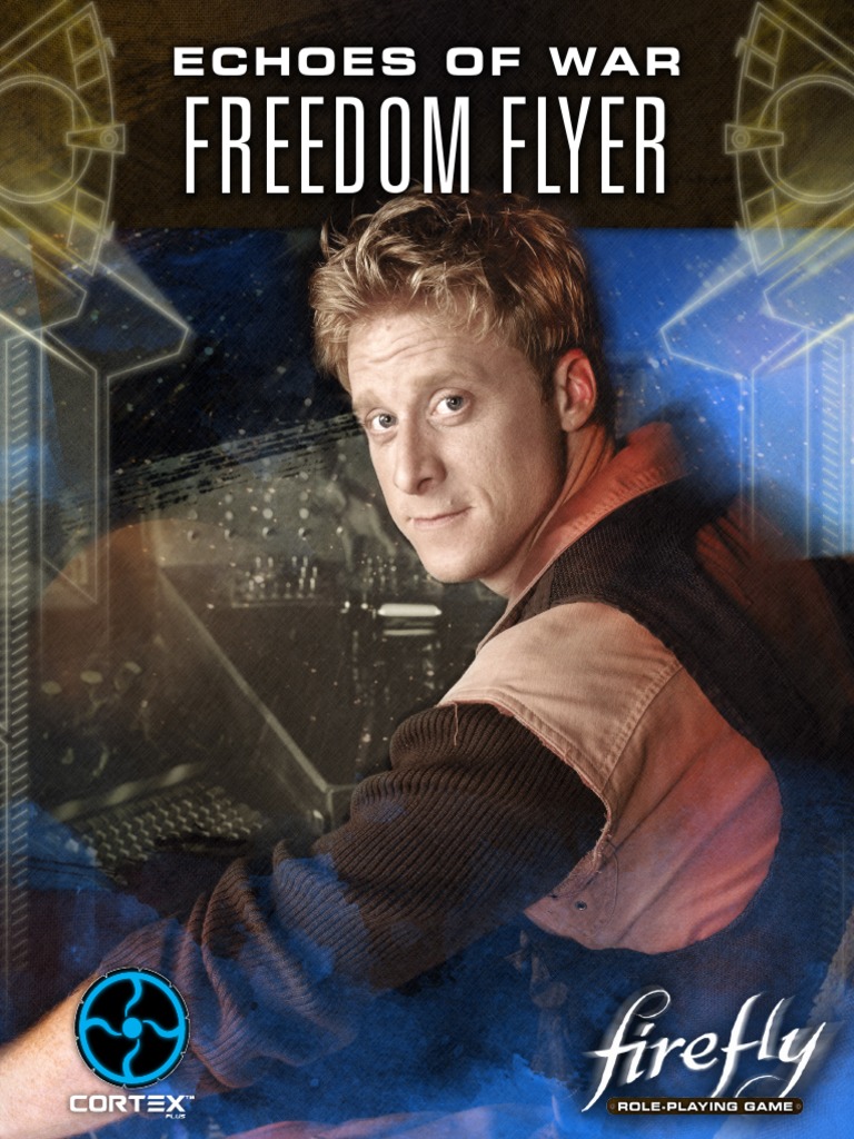 Firefly RPG - EoW - Freedom Flyer PDF | PDF | Role Playing Games ...