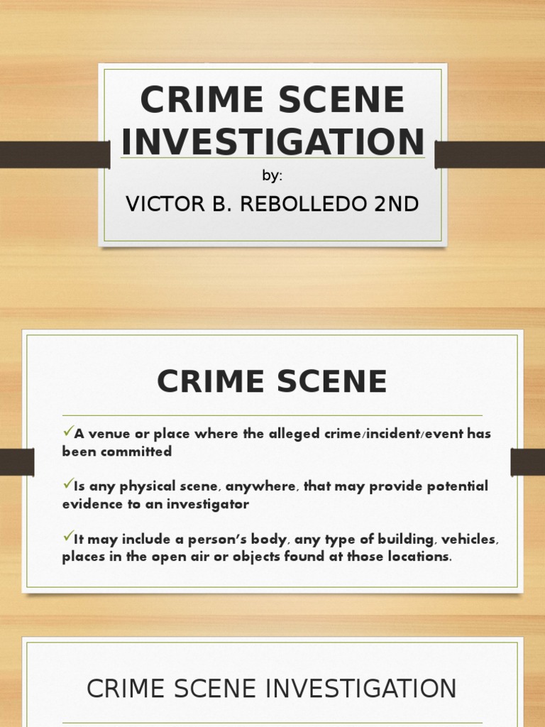 Crime Scene Investigation Overview | PDF | Crime Scene | Law ...