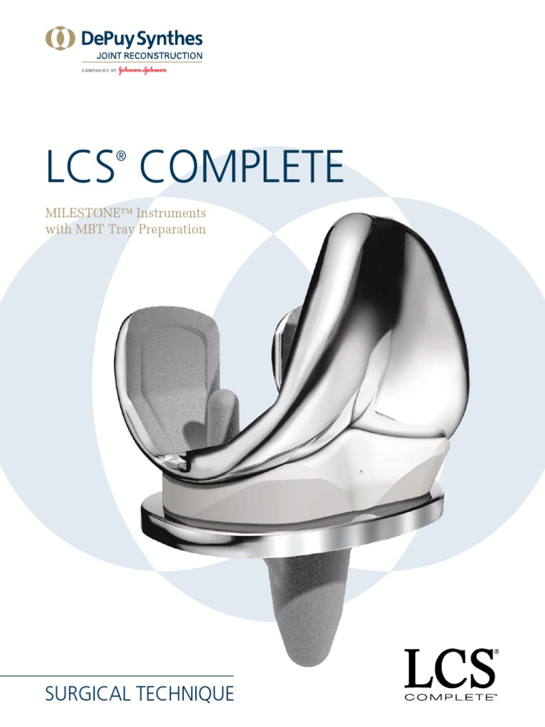 LCS Complete: Surgical Technique | PDF | Knee | Ankle