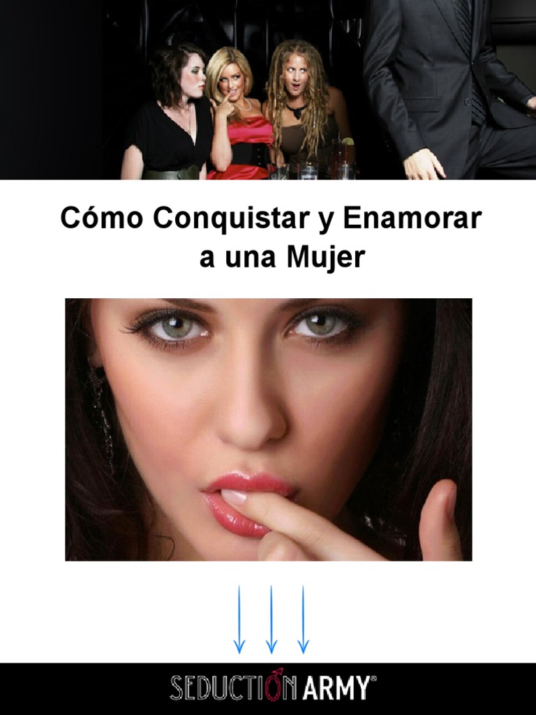 Cómo Conquistar Y Enamorar A Una Mujer PDF Libro Descargar GRATIS El Secreto de La Seducción ...