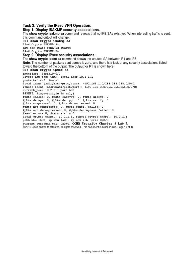 Task 3: Verify The Ipsec VPN Operation.: Step 1: Display Isakmp ...