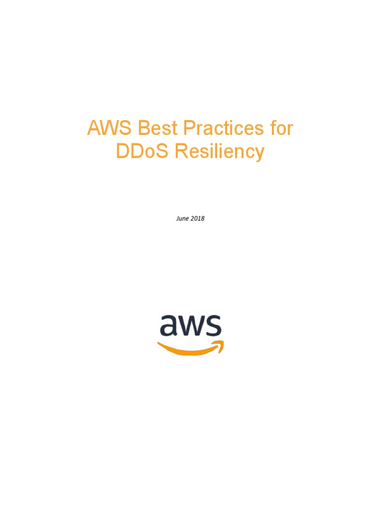 Aws Best Practices For Ddos Resiliency: June 2018 | Download Free PDF | Denial Of Service Attack ...