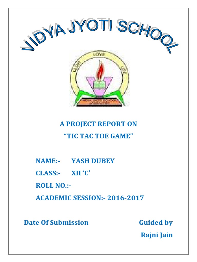 A Project Report On "Tic Tac Toe Game" | PDF