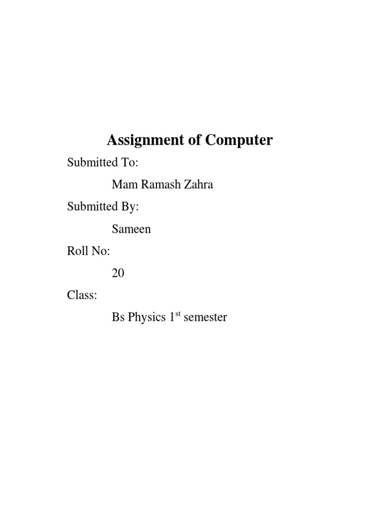 Assignment of Computer: Submitted To: Mam Ramash Zahra Submitted By ...