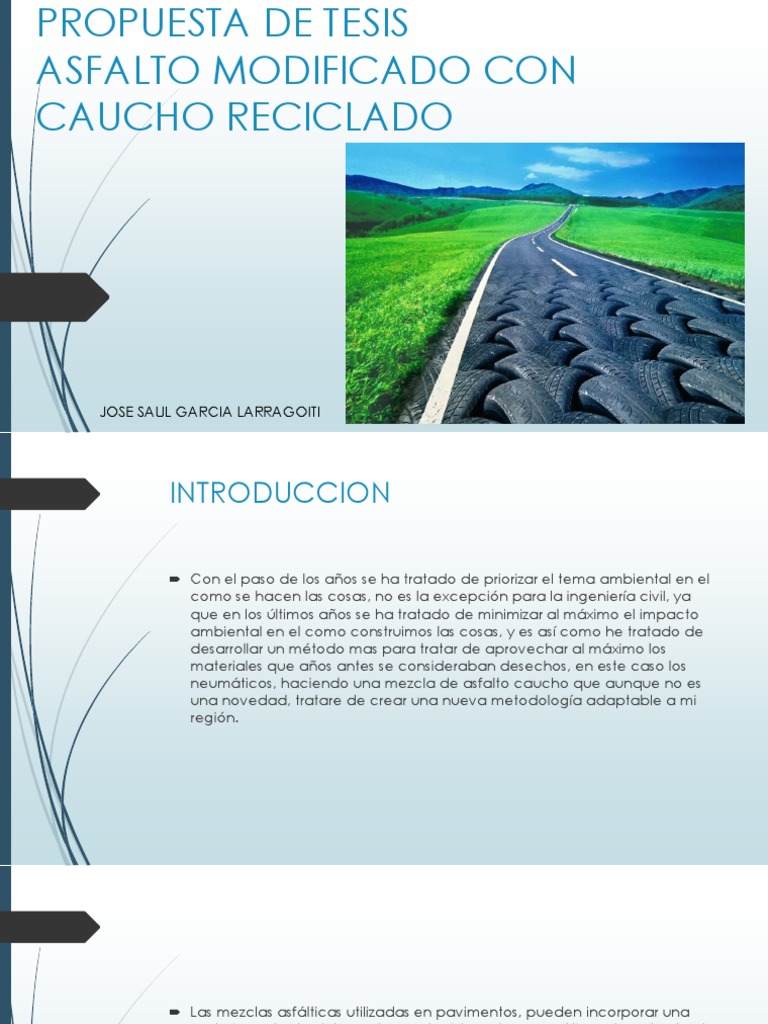 Propuesta de Tesis Asfalto Modificado Con Caucho Reciclado | PDF ... Propuesta de Tesis Asfalto Modificado Con Caucho Reciclado | PDF ...