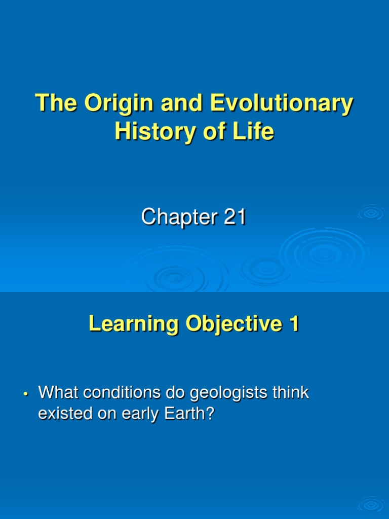 CH 21 Evolutionary History of Life | PDF | Abiogenesis | Eukaryotes