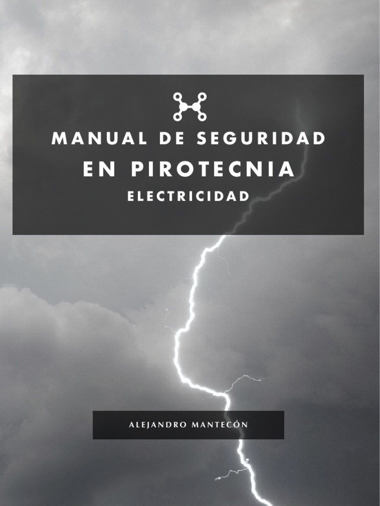 Manual de Seguridad en Pirotecnia, Electricidad | PDF | Descarga ...