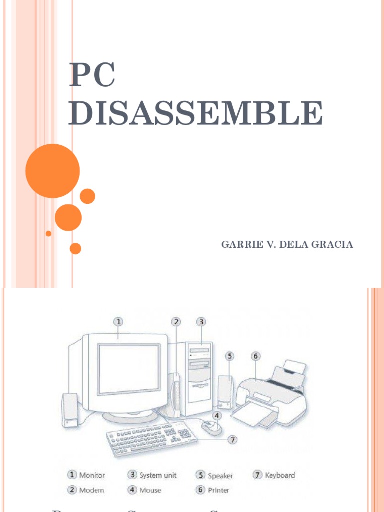 PC Disassemble: Garrie V. Dela Gracia | PDF | Home & Garden | Technology & Engineering
