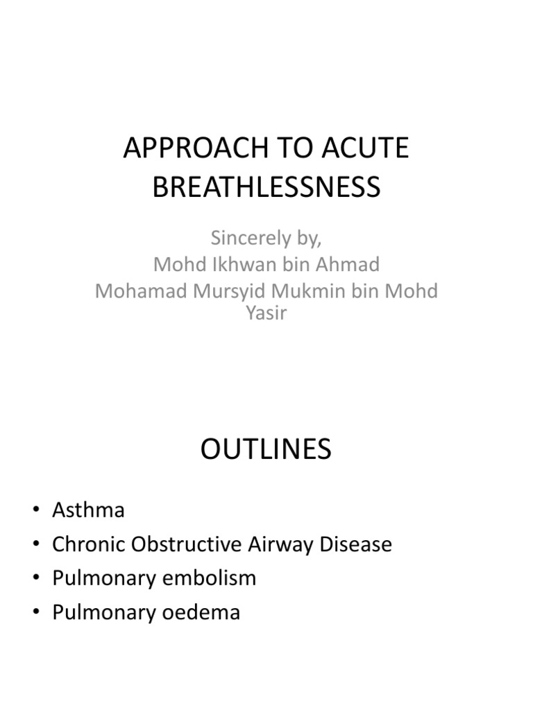 A Comprehensive Guide to Approaching Acute Breathlessness: Evaluating ...