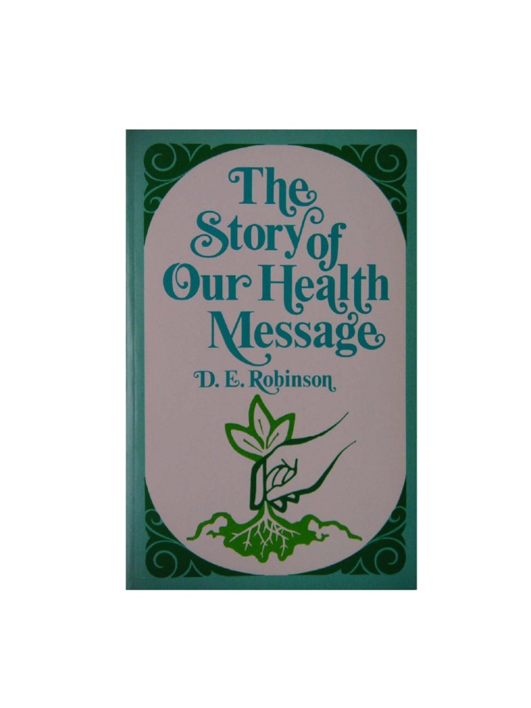 The Story of Our Health Message | Seventh Day Adventist Church | Physician