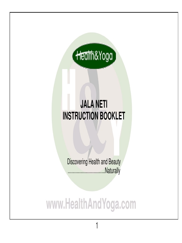 Guide to Performing and Understanding the Ancient Practice of Jala Neti ...
