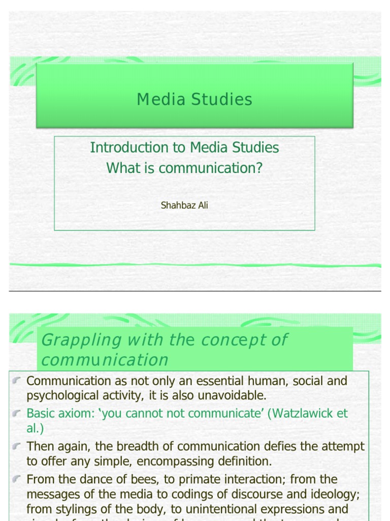 Introduction To Media Studies What Is Communication?: Shahbaz Ali | PDF ...
