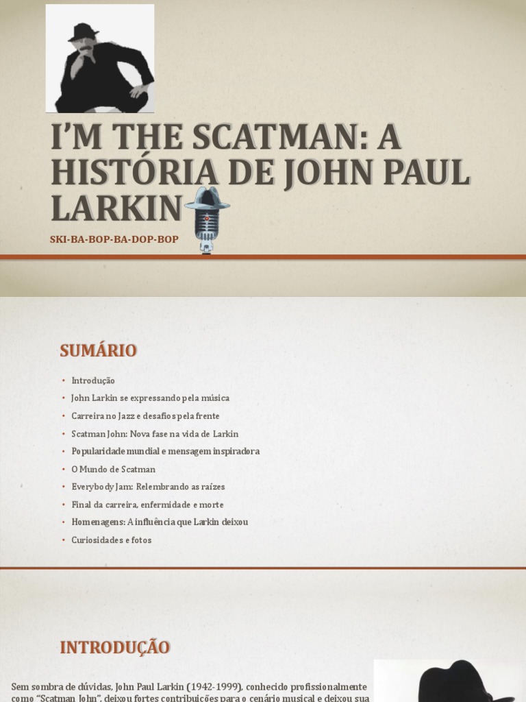I'm The Scatman - A História de John Paul Larkin | PDF | Entretenimento (geral) | Lazer