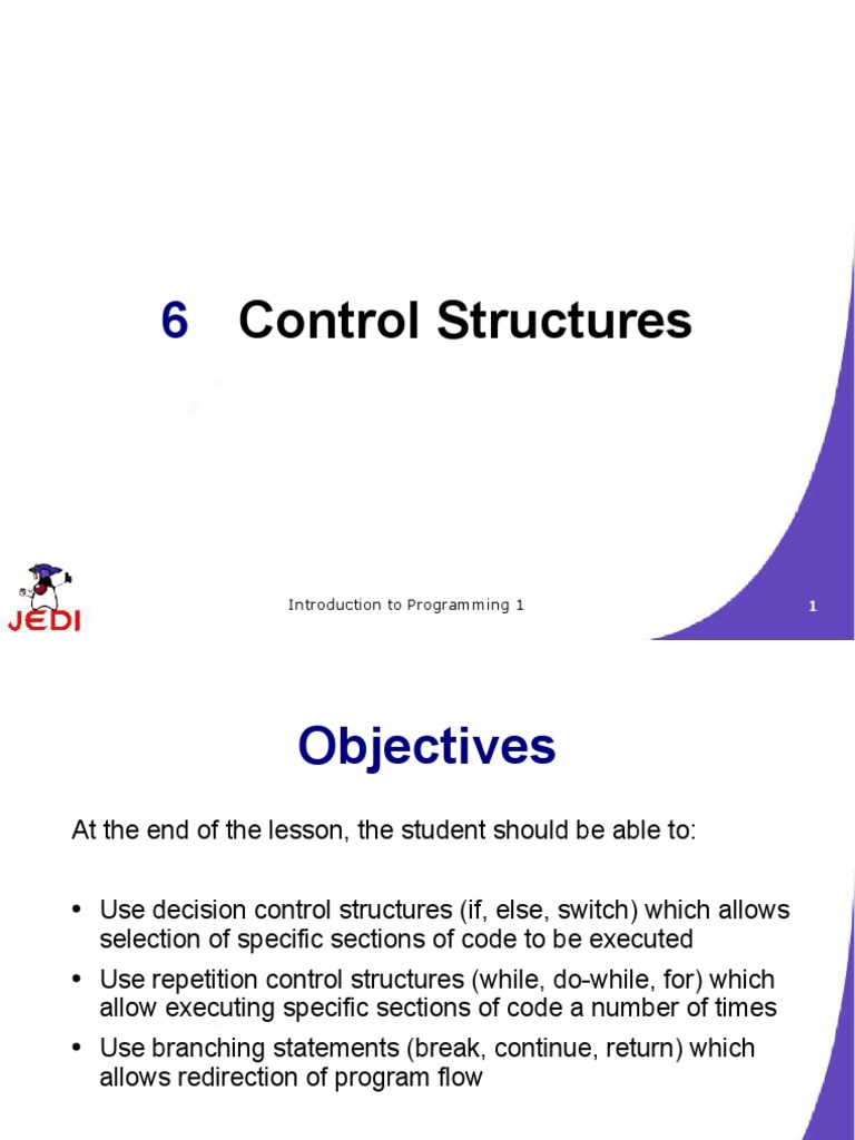 Jedi Slides Intro1 Chapter06 Control Structures Pdf Control Flow Software Engineering