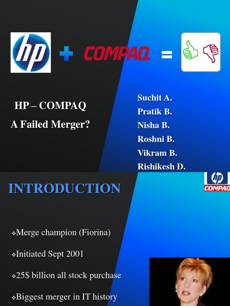 HP - Compaq A Failed Merger?: Suchit A. Pratik B. Nisha B. Roshni B ...