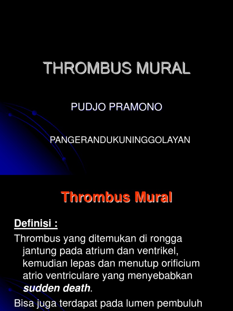 Thrombus Mural dan Risiko Kesehatan | PDF