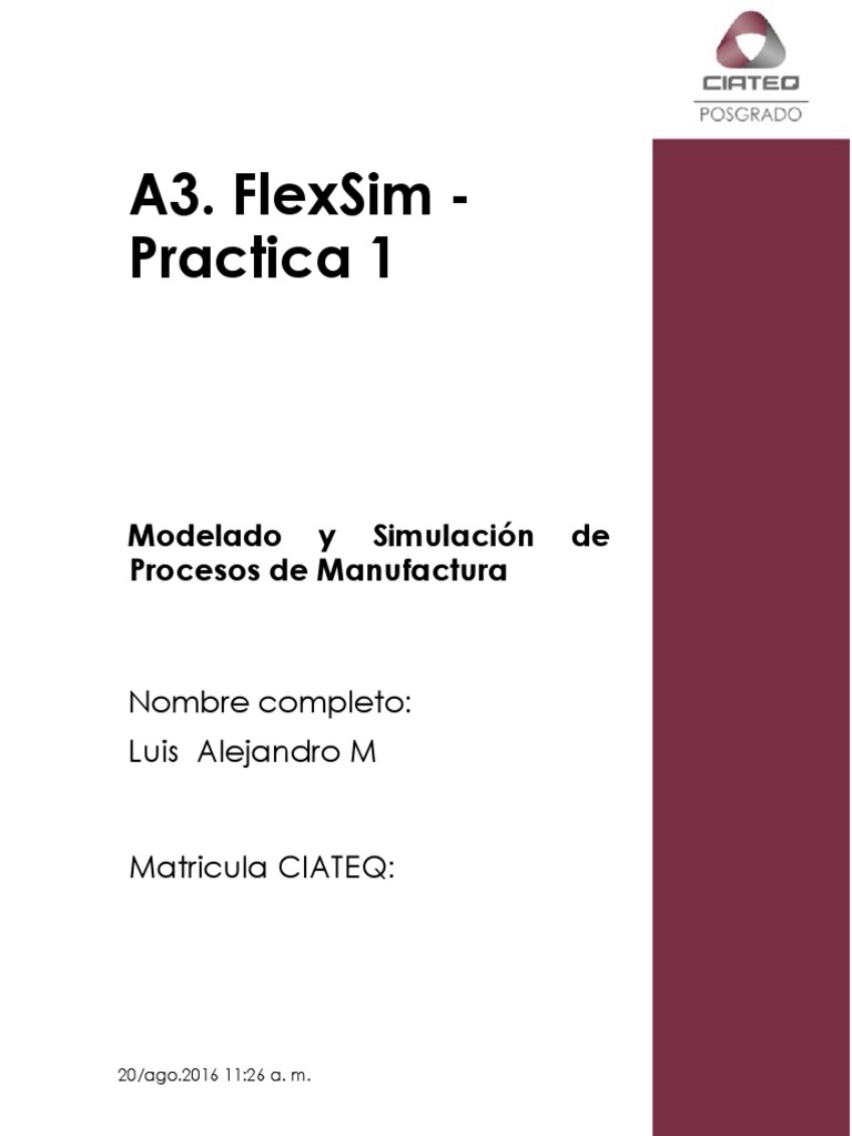 A3 FlexSim Practica 1 Mora | PDF | Simulación | Placa de circuito impreso
