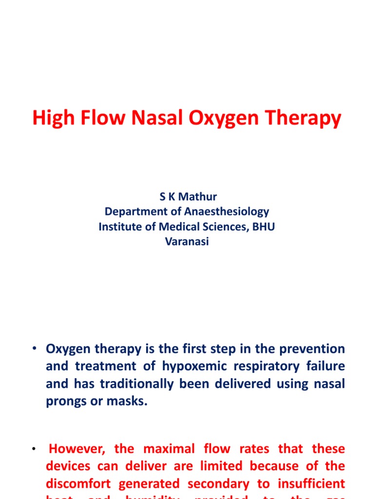 Dr. SK Mathur High Flow Nasal Oxygen Therapy | PDF | Respiration ...