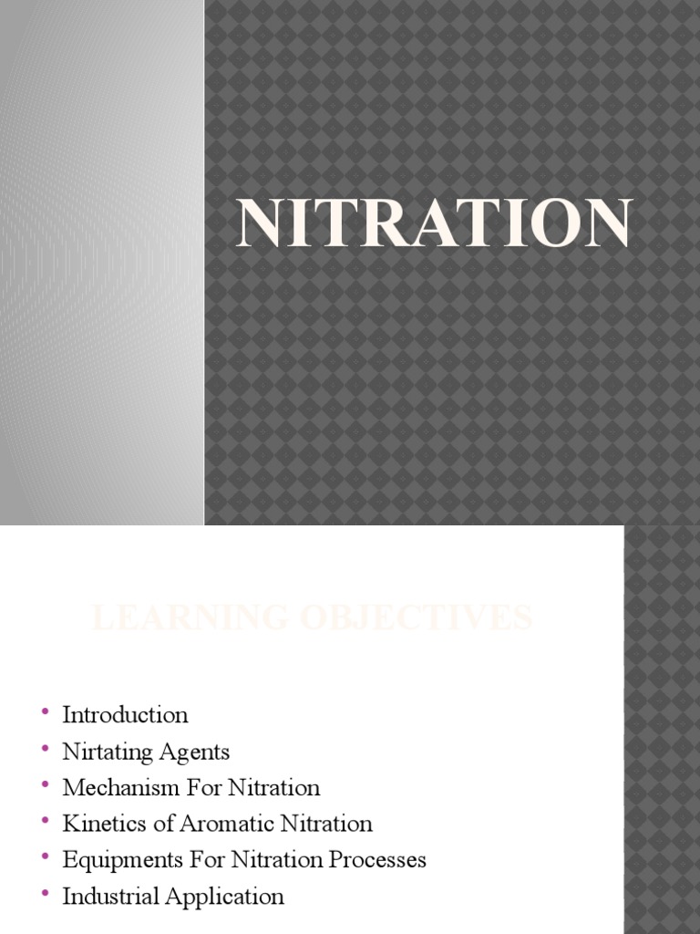 Lecture 2 Nitration | PDF | Chemical Kinetics | Chemical Reactions