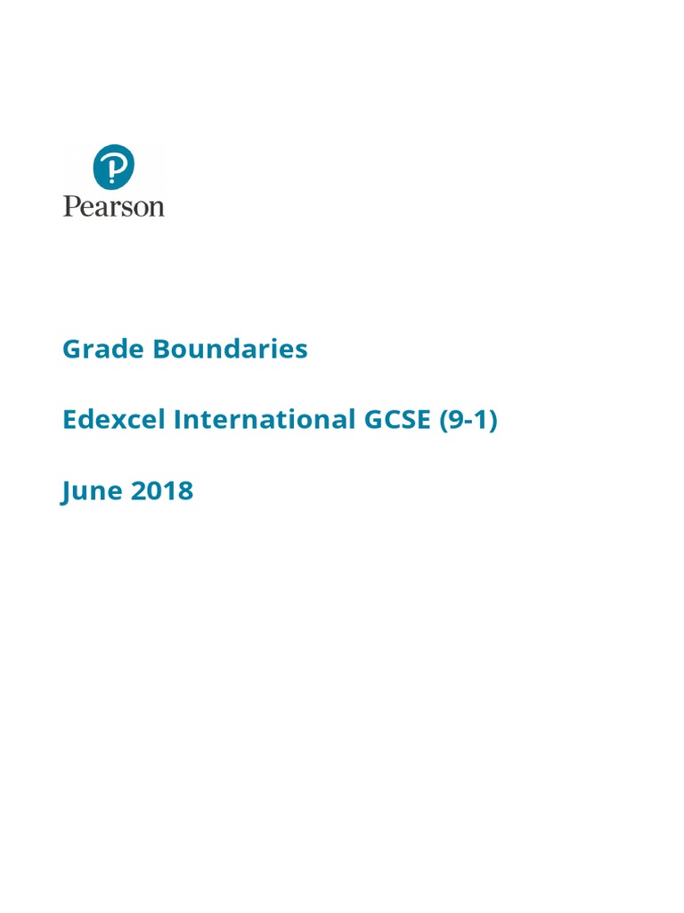 Edexcel IGCSE 9-1 Grade Boundaries 2018 | PDF | Student Assessment And ...