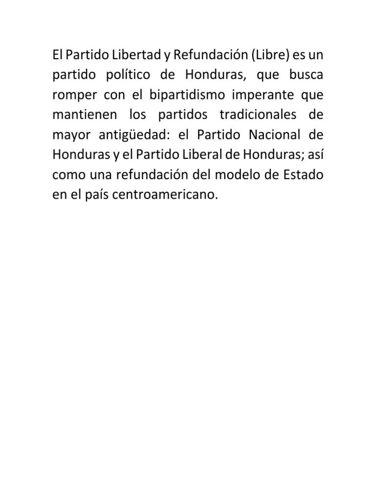 El surgimiento del Partido Libertad y Refundación (LIBRE) en Honduras ...