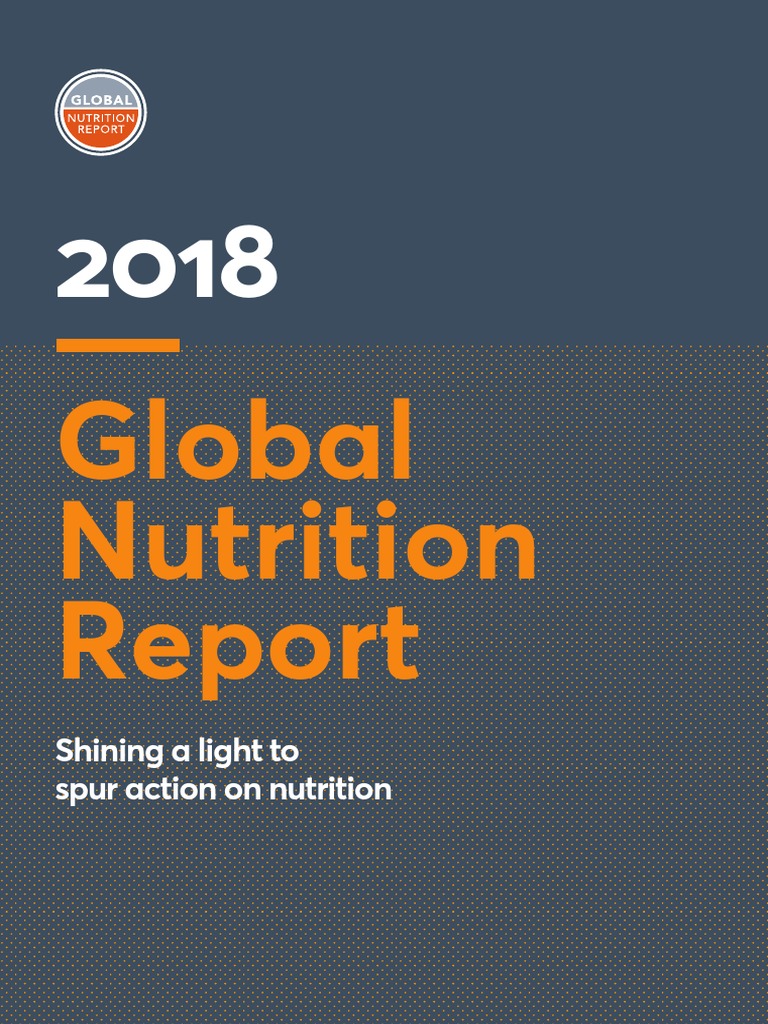 2018 Global Nutrition Report | PDF | Malnutrition | Micronutrient