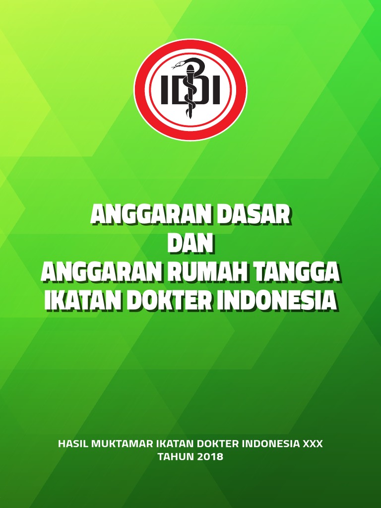 AD/ART Ikatan Dokter Indonesia 2018 | PDF | Ilmu Sosial | Kesehatan ...